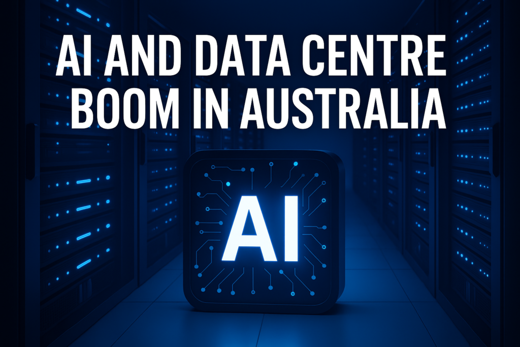 Why Australia is Leading the AI Data Centre Revolution in the Asia-Pacific